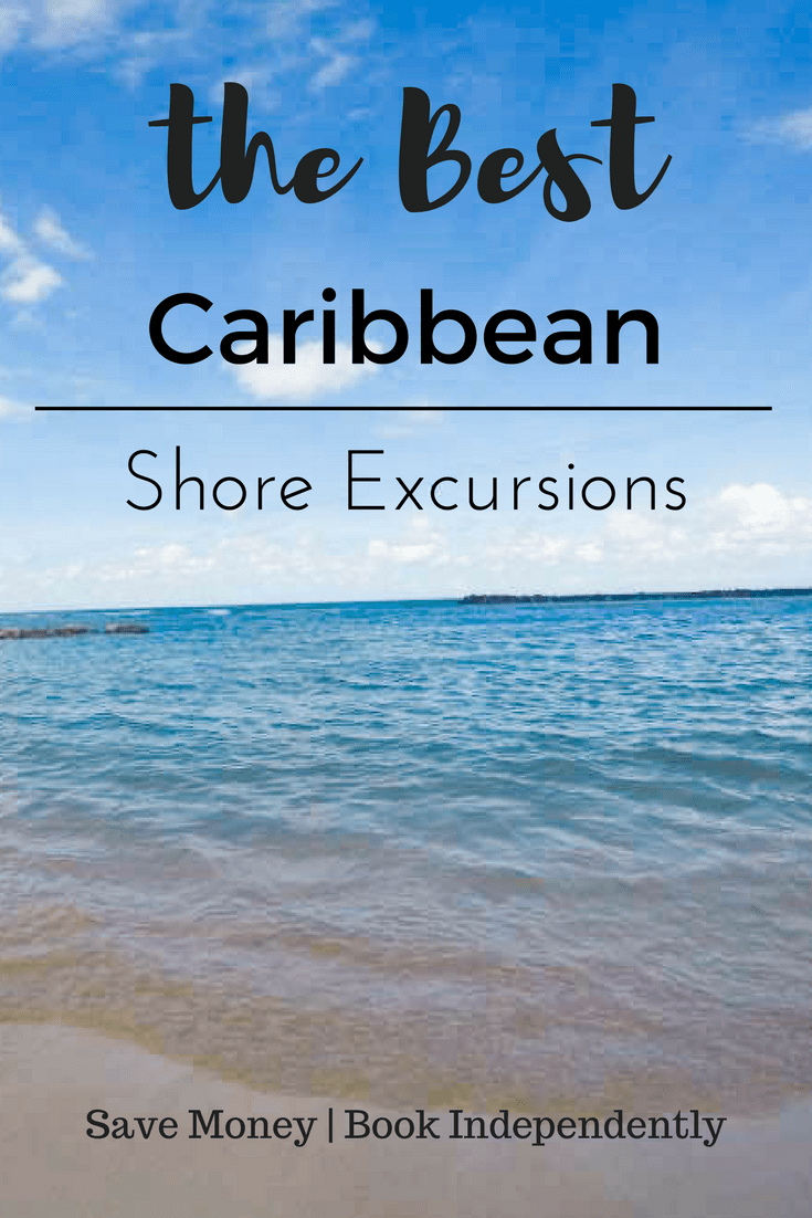 The BEST Shore Trips for Your Next Caribbean Cruise | Global Munchkins