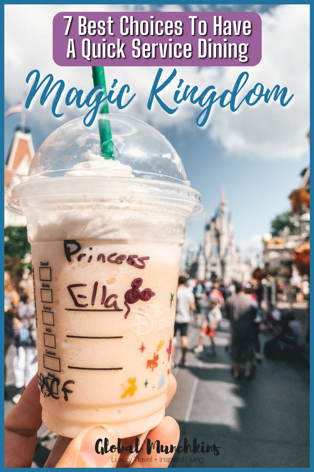 Top7 Magic Kingdom Service Dining Options | Global Munchkins