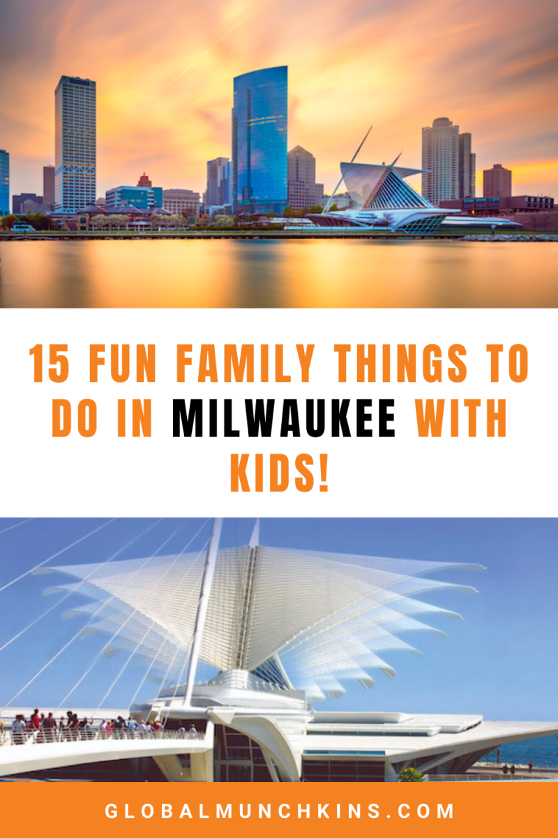15 Awesome Things to Do in Milwaukee with Kids! | Global Munchkins