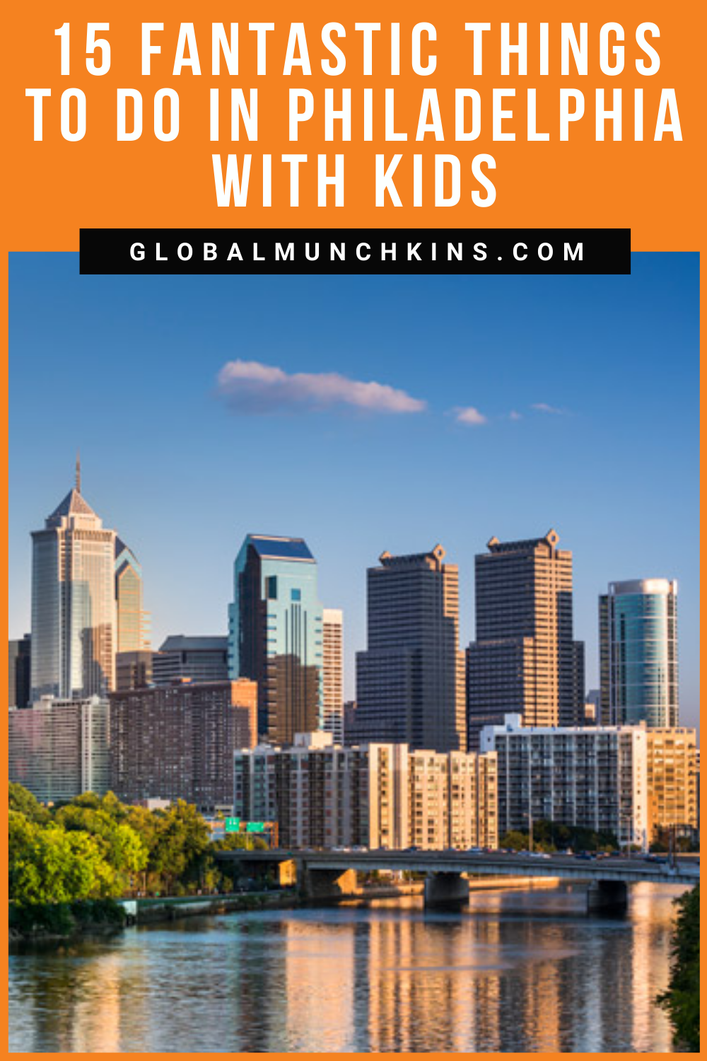 15 Fantastic Things to do in Philadelphia with Kids! | Global Munchkins