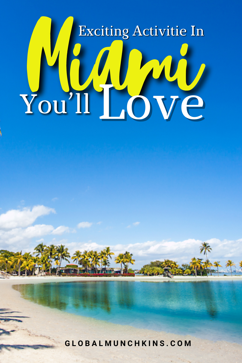 12 Awesome Things To Do with Kids in Miami you’ll Love! | Global Munchkins