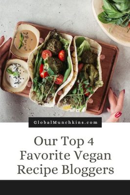 Our Top 4 Favorite Vegan Recipe Bloggers