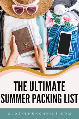 The Ultimate Packing List For Summer for Families + 5 Packing Tips ...