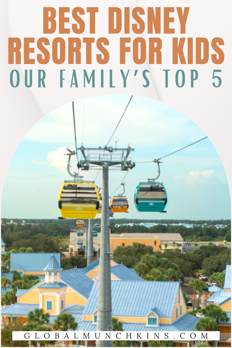 The 5 Absolute Best Disney Resorts for Kids | Global Munchkins